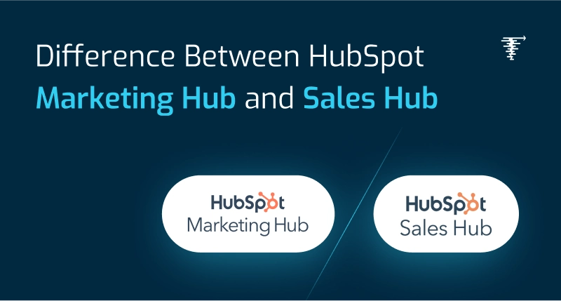 HubSpot Marketing Hub vs Sales Hub: Key Differences