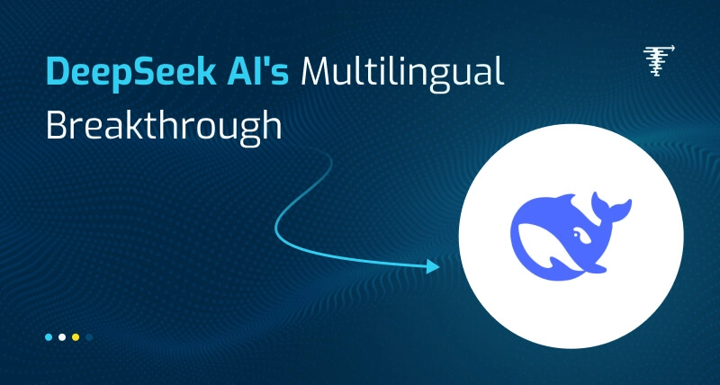 DeepSeek AI Model Capabilities - What Can Do & How to Use?