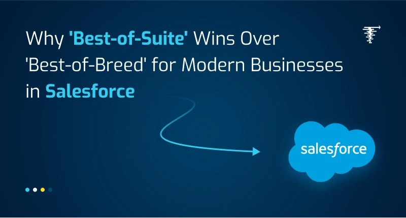 Best of Suite vs Best of Breed: Salesforce Tech Stack Guide